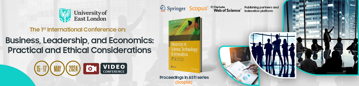 Business, Leadership, and Economics: Practical and Ethical Considerations