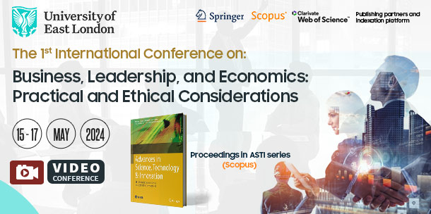 Business, Leadership, and Economics: Practical and Ethical Considerations